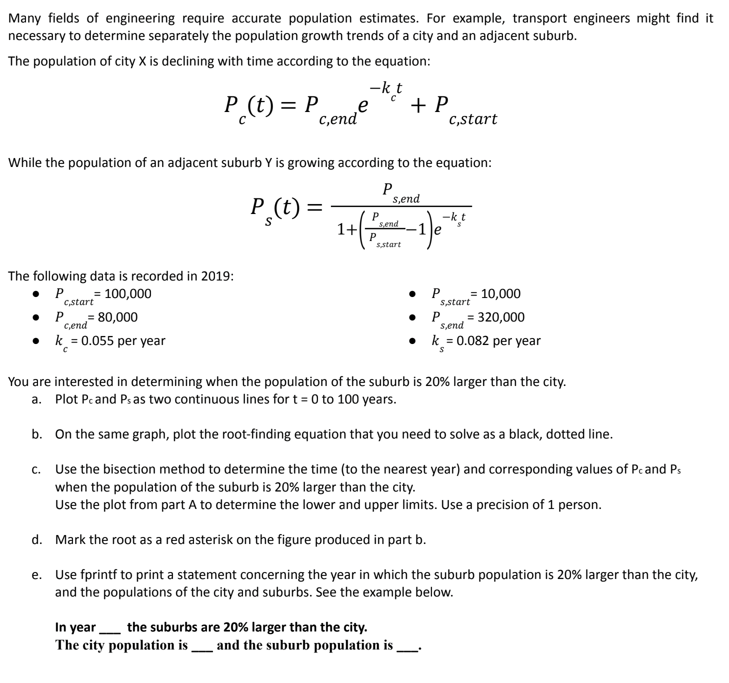 Solved Many fields of engineering require accurate | Chegg.com