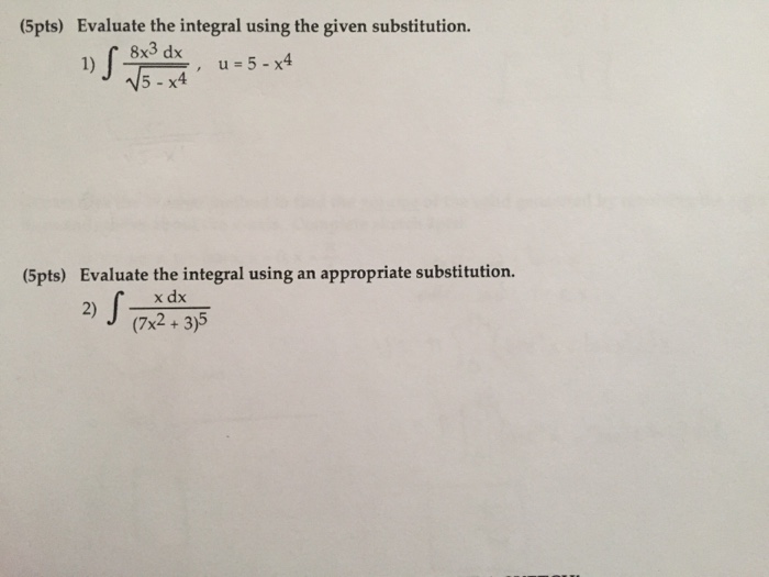 Solved Evaluate The Integral Using The Given Substitution