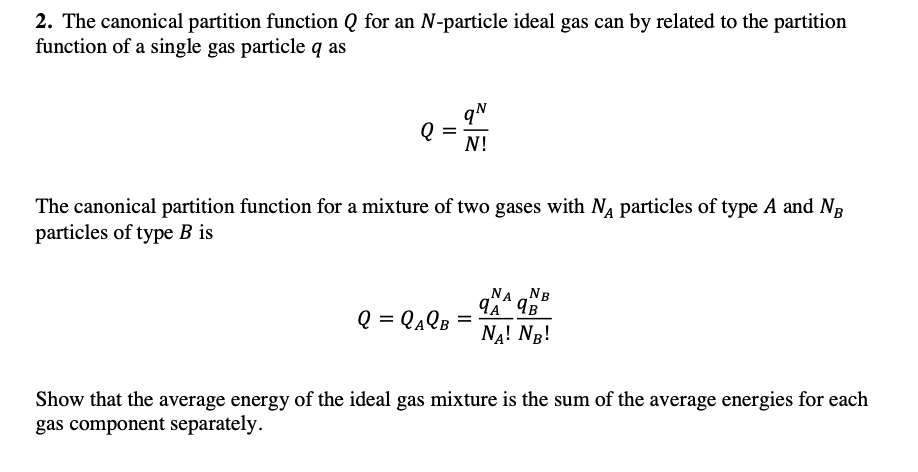 Solved show that the average energy of the ideal gas mixture | Chegg.com