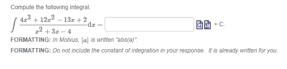 Solved Compute the following integral.FORMATTING: In Mobius, | Chegg.com
