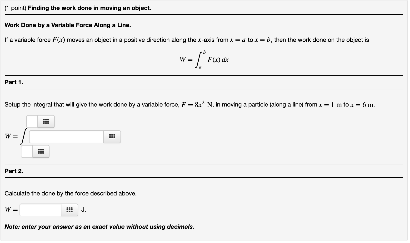 Solved (1 point) Finding the work done in moving an object. | Chegg.com