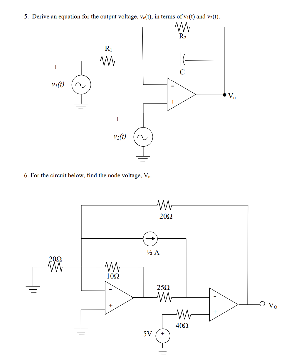 Solved 5. Derive an equation for the output voltage, vo(t), | Chegg.com