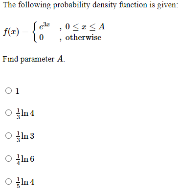 Solved The following probability density function is given: | Chegg.com