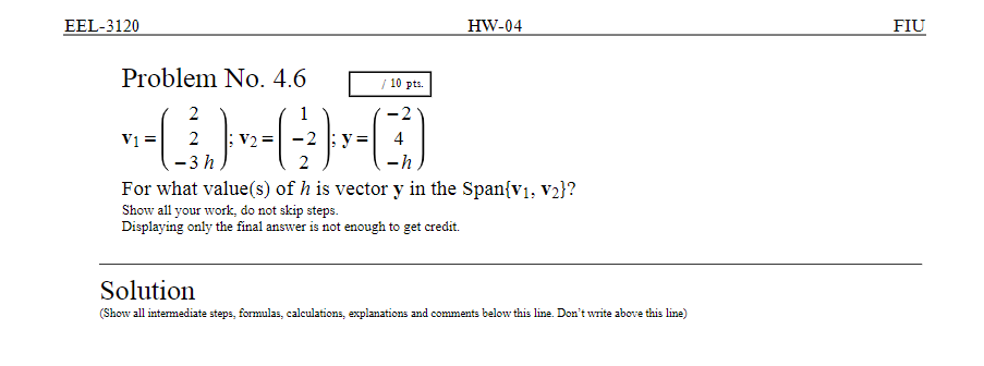 Solved Problem No. 4.6 v1=⎝⎛22−3h⎠⎞;v2=⎝⎛1−22⎠⎞;y=⎝⎛−24−h⎠⎞ | Chegg.com
