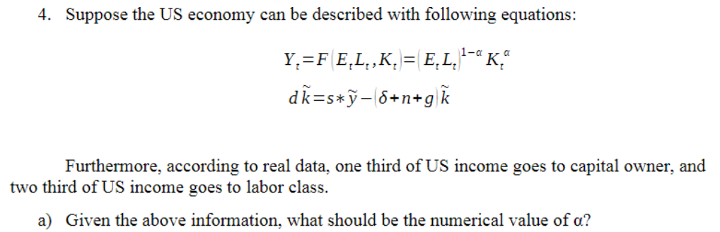 Solved 4. Suppose the US economy can be described with | Chegg.com