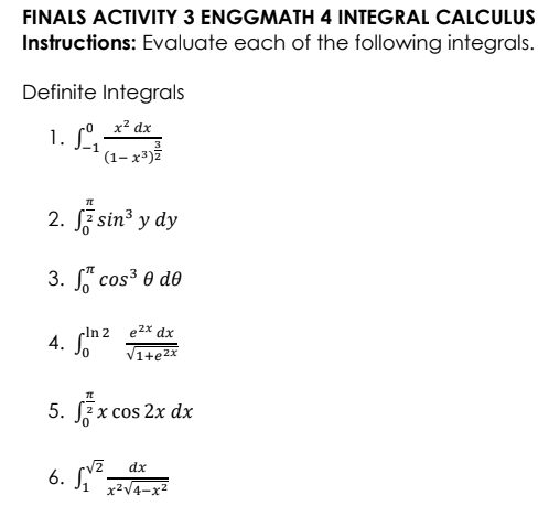 Solved FINALS ACTIVITY 3 ENGGMATH 4 INTEGRAL CALCULUS | Chegg.com