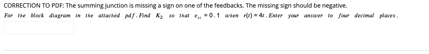 Solved CORRECTION TO PDF: The summing junction is missing a | Chegg.com