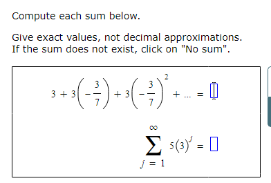Solved Compute each sum below Give exact values, not decimal | Chegg.com