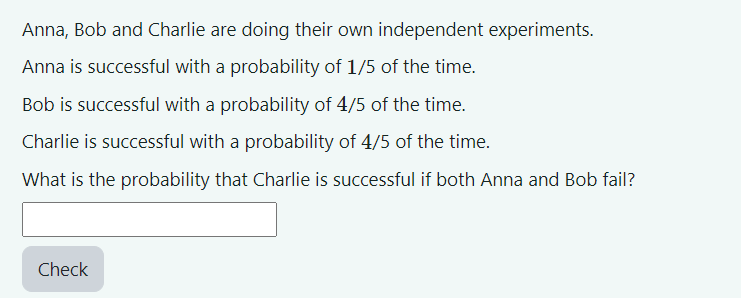 Solved Anna, Bob and Charlie are doing their own independent | Chegg.com