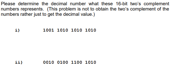 Solved Please determine the decimal number what these 16-bit | Chegg.com