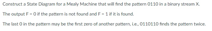 Solved Construct a State Diagram for a Mealy Machine that | Chegg.com