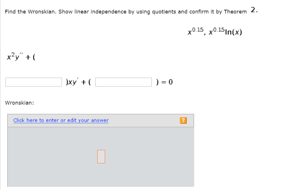 Solved Find the Wronskian. Show linear independence by using | Chegg.com