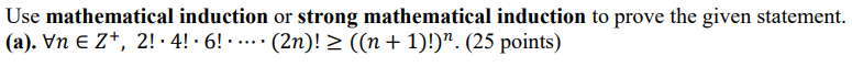 Solved Use mathematical induction or strong mathematical | Chegg.com