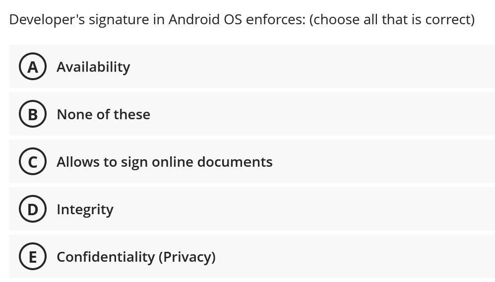 Solved Developer's signature in Android OS enforces: (choose | Chegg.com