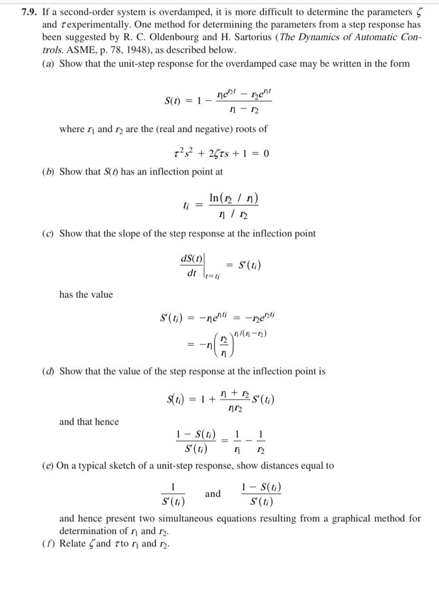 Solved 7.9. If a second-order system is overdamped, it is | Chegg.com