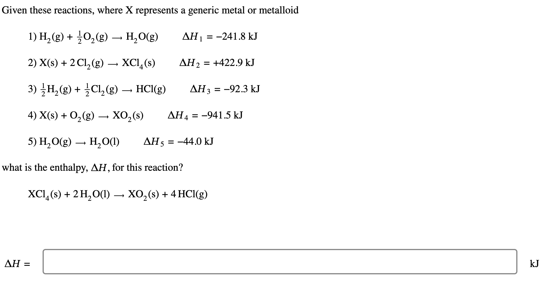 Solved 1) \\( \\mathrm{H}_{2}(\\mathrm{~g})+\\frac{1}{2} | Chegg.com