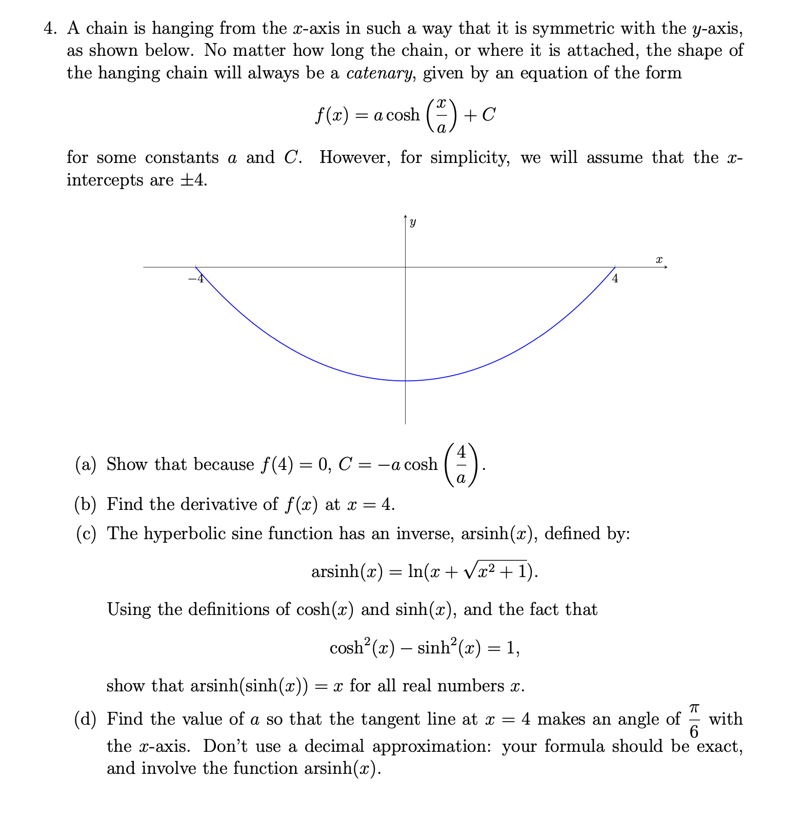 Solved 4. A chain is hanging from the x-axis in such a way | Chegg.com