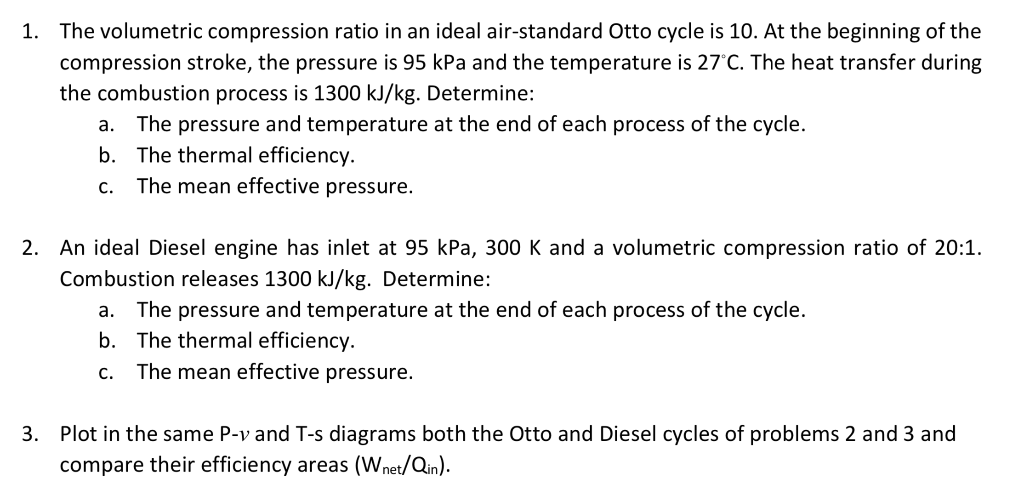 Solved 1. The volumetric compression ratio in an ideal | Chegg.com
