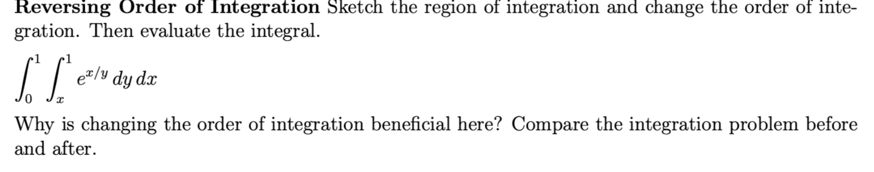 Solved Reversing Order of Integration Sketch the region of | Chegg.com