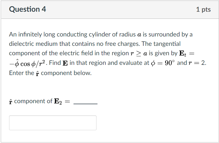 Solved Question 4 1 pts An infinitely long conducting | Chegg.com
