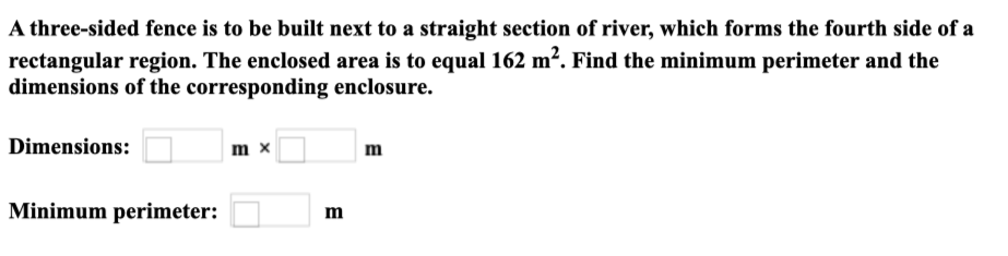 Solved A three-sided fence is to be built next to a straight | Chegg.com