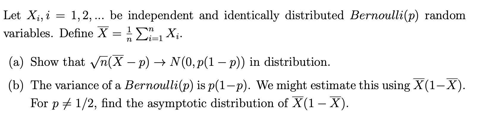 Solved Let Xi,i=1,2,… be independent and identically | Chegg.com