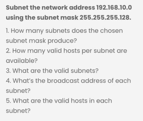 Solved Subnet the network address 192.168.10.0 using the | Chegg.com