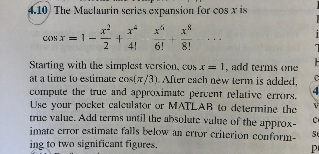 Solved **USE MATLAB---Use approximate relative error εa for | Chegg.com
