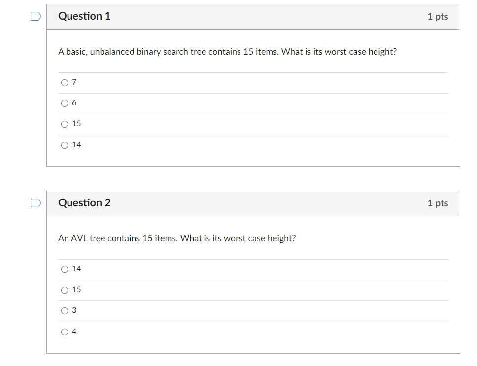 Solved Question 1 1 pts A basic, unbalanced binary search | Chegg.com