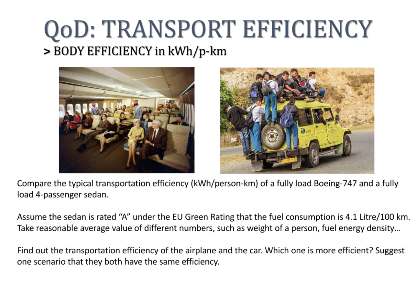 Solved QoD: TRANSPORT EFFICIENCYCompare the typical | Chegg.com