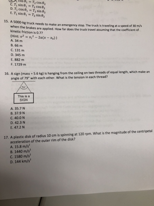 Solved C. T1 sin θ1 = T2 cos θ2 D. T1 cos θ1-T2 sin θ2 E. T1 | Chegg.com