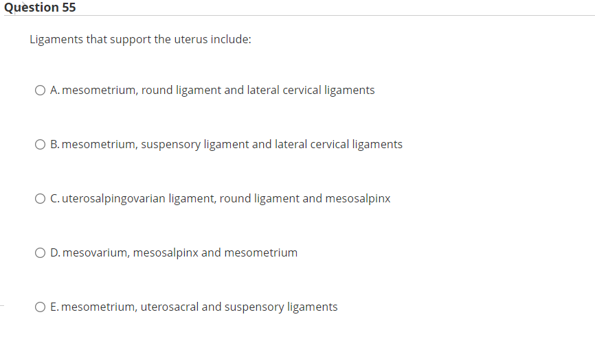 Solved Ligaments that support the uterus include: A. | Chegg.com