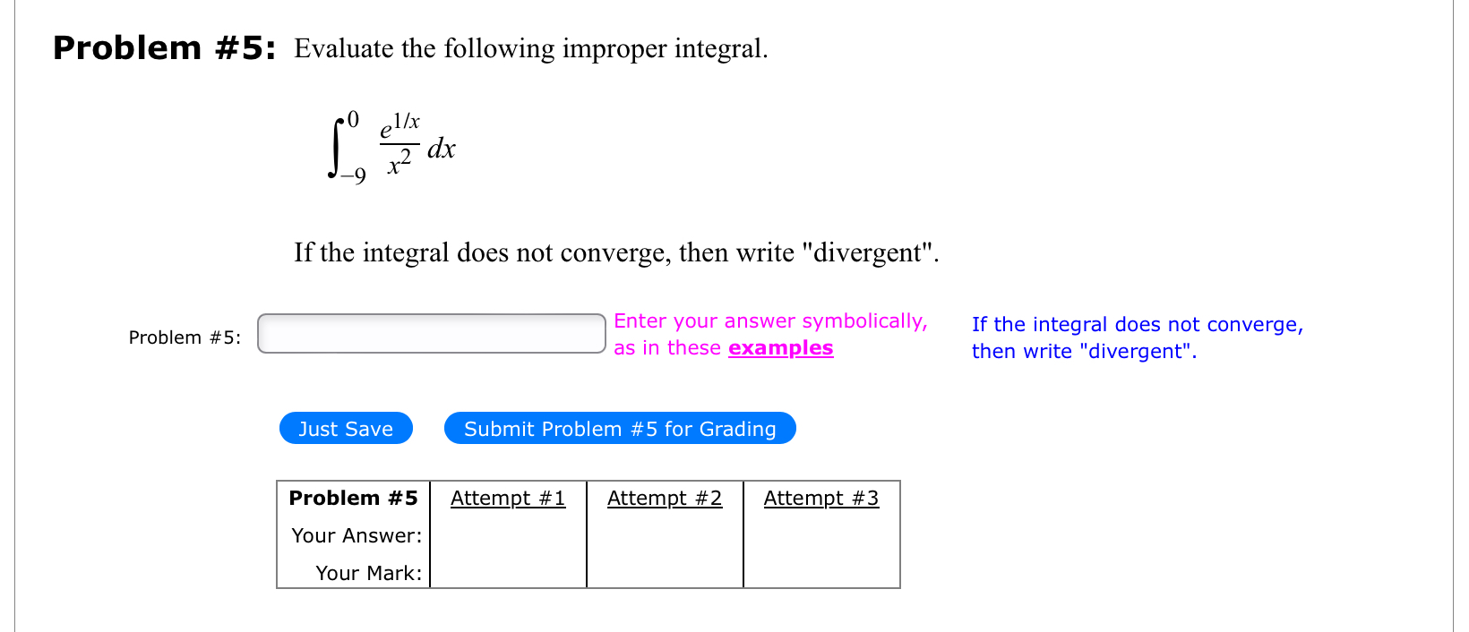 Solved Problem #5: Evaluate the following improper | Chegg.com