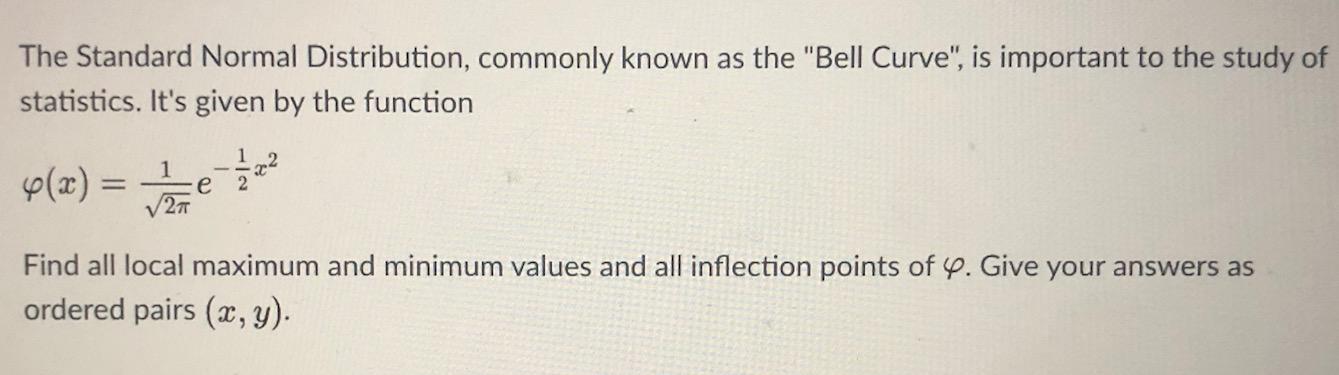 Solved The Standard Normal Distribution, commonly known as | Chegg.com