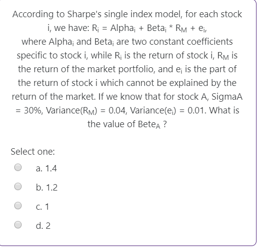 Solved According to Sharpe's single index model, for each | Chegg.com