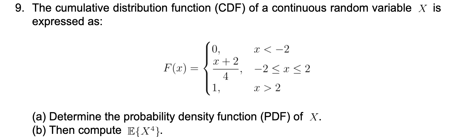 Solved 9. The cumulative distribution function (CDF) of a | Chegg.com
