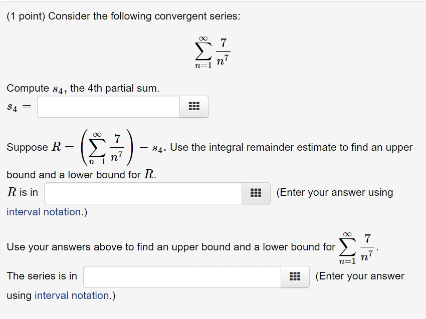 Solved (1 point) Consider the following convergent series: | Chegg.com