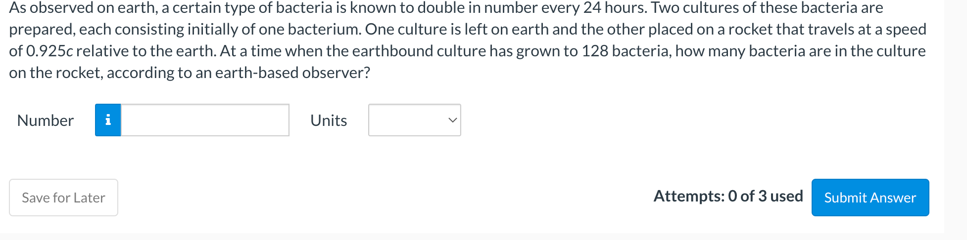 Solved As observed on earth, a certain type of bacteria is | Chegg.com