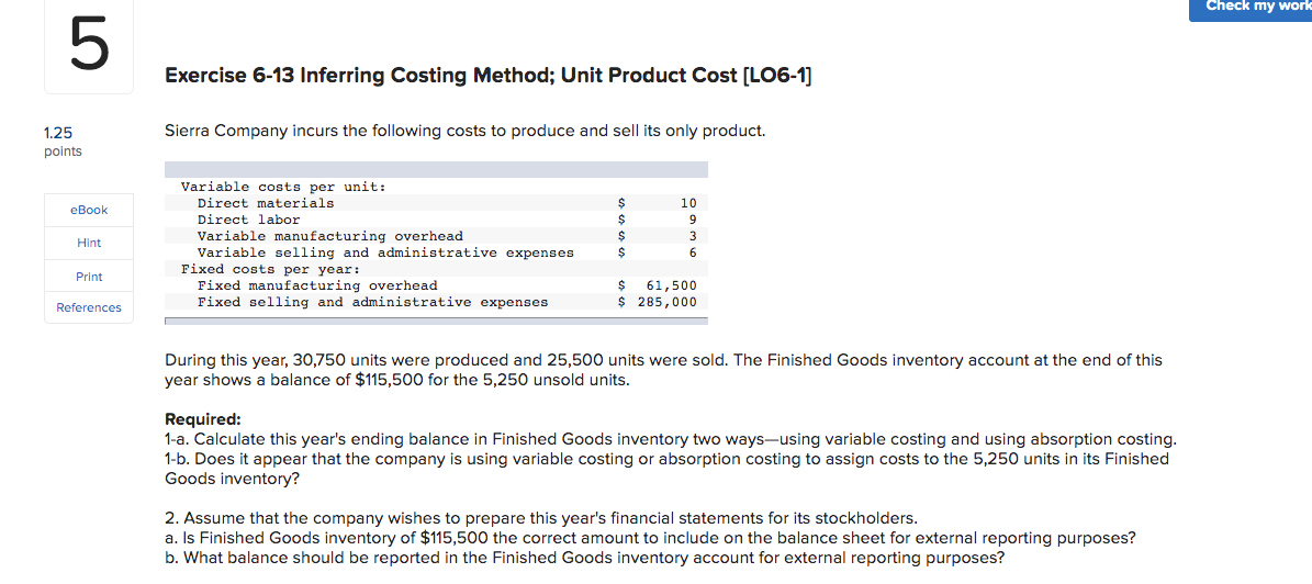 Solved Check my work 5 Exercise 6-13 Inferring Costing | Chegg.com
