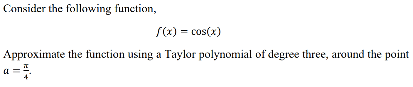 Solved Consider the following function, f(x)=cos(x) | Chegg.com