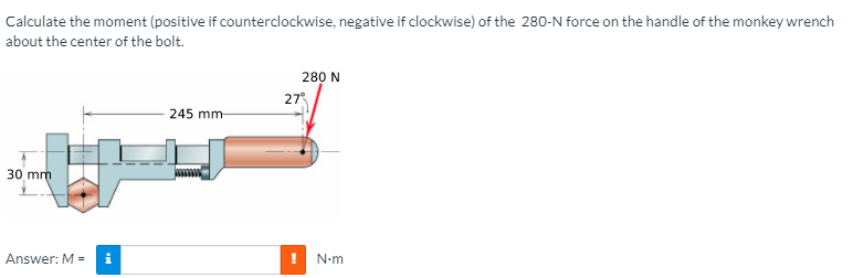 Solved Calculate the moment (positive if counterclockwise, | Chegg.com