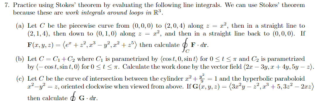 Solved 7 Practice Using Stokes Theorem By Evaluating The