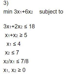 Solved 3x1+2x2≤18- Solve these linear programming models | Chegg.com