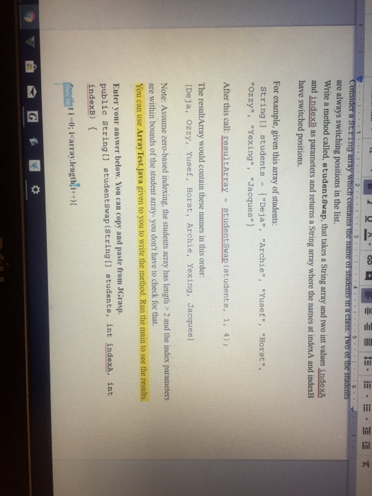 Solved are always switching positions in the list. Write a | Chegg.com