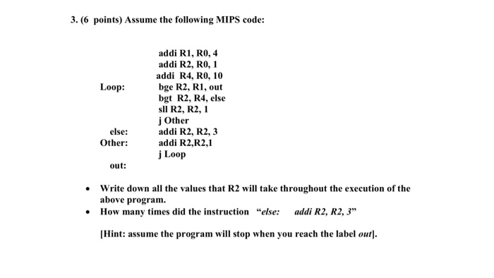 Solved 3. (6 points) Assume the following MIPS code: addi | Chegg.com