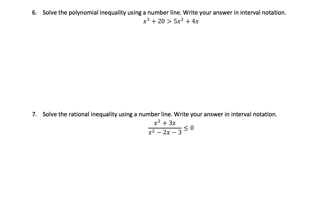 Solved 6. Solve the polynomial inequality using a number | Chegg.com