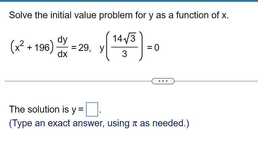 Solved Solve the initial value problem for y as a function | Chegg.com