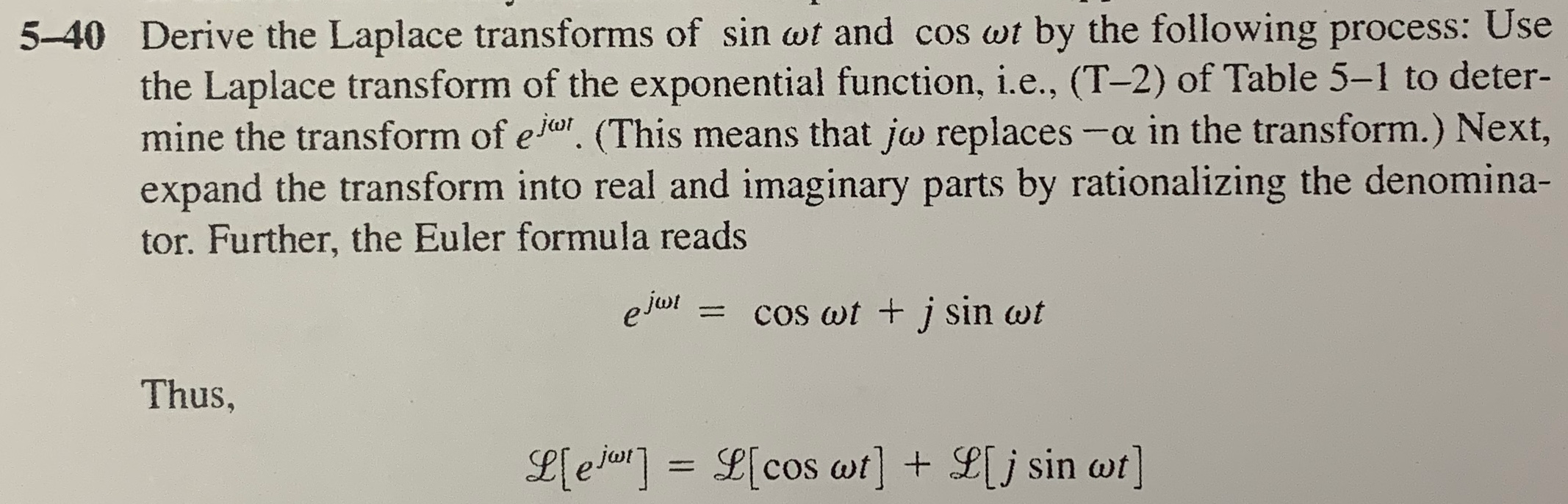 Solved 5–40 Derive the Laplace transforms of sin wt and cos | Chegg.com