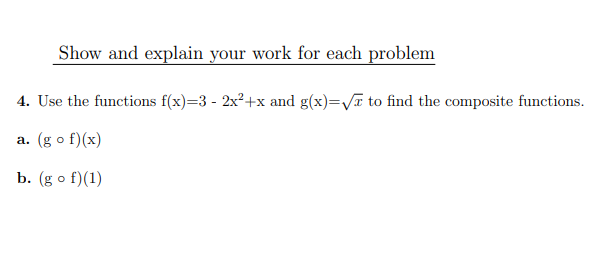 Solved Show and explain your work for each problem 4. Use | Chegg.com