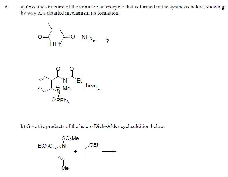 Solved 6. a) Give the structure of the aromatic heterocycle | Chegg.com